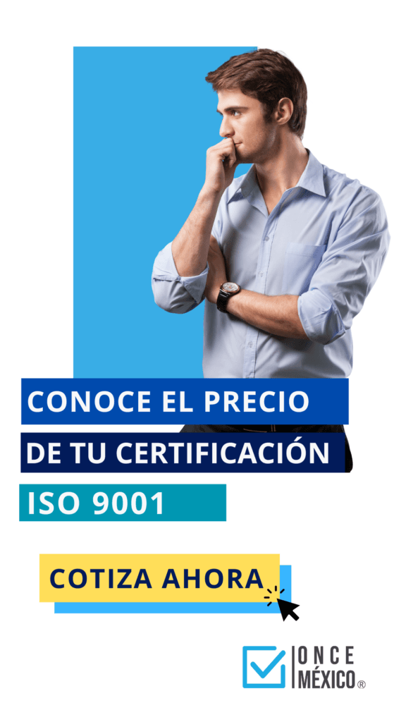 ¿Cuánto cuesta certificarse en ISO 9001? - ONCE México